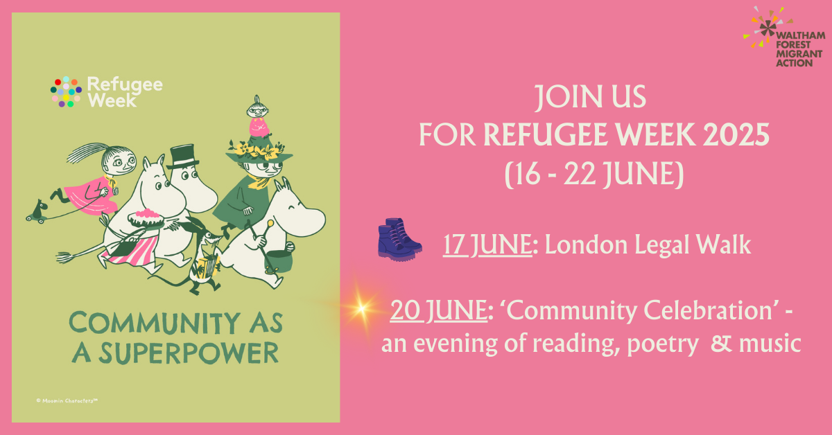Refugee Week 2025 – Waltham Forest Migrant Action